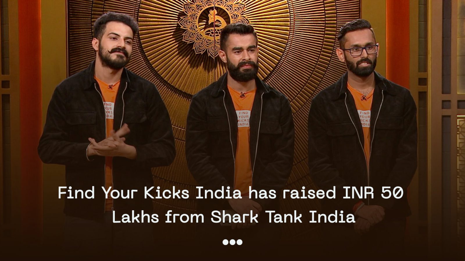 Find Your Kicks India has raised INR 50 lakhs from Shark Tank India ...